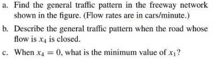 Solved a. Find the general traffic pattern in the freeway | Chegg.com