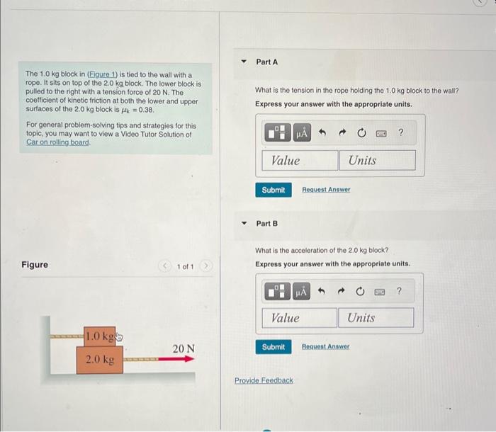 Solved The 1.0 kg block in ( Figure 1) is tied to the wall | Chegg.com
