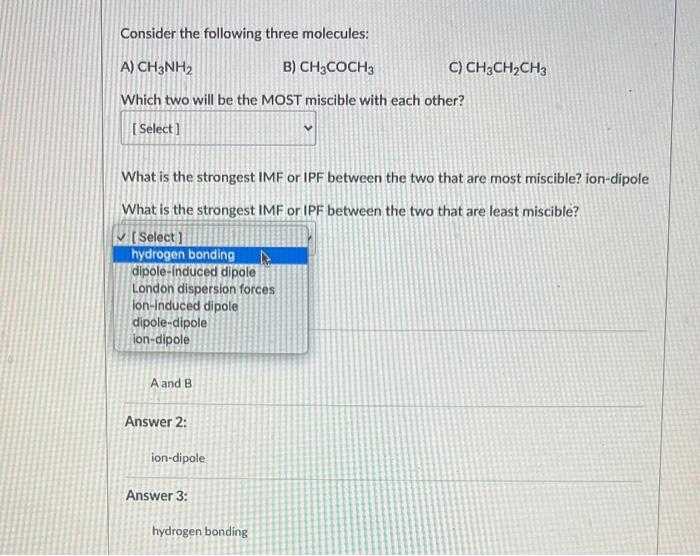 Solved Consider the following three molecules: A) CH3NH2 B) | Chegg.com