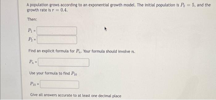 Solved A population grows according to an exponential growth | Chegg.com