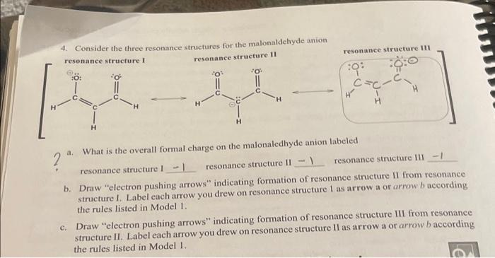 Solved 4. Consider the three resonance structures for the | Chegg.com