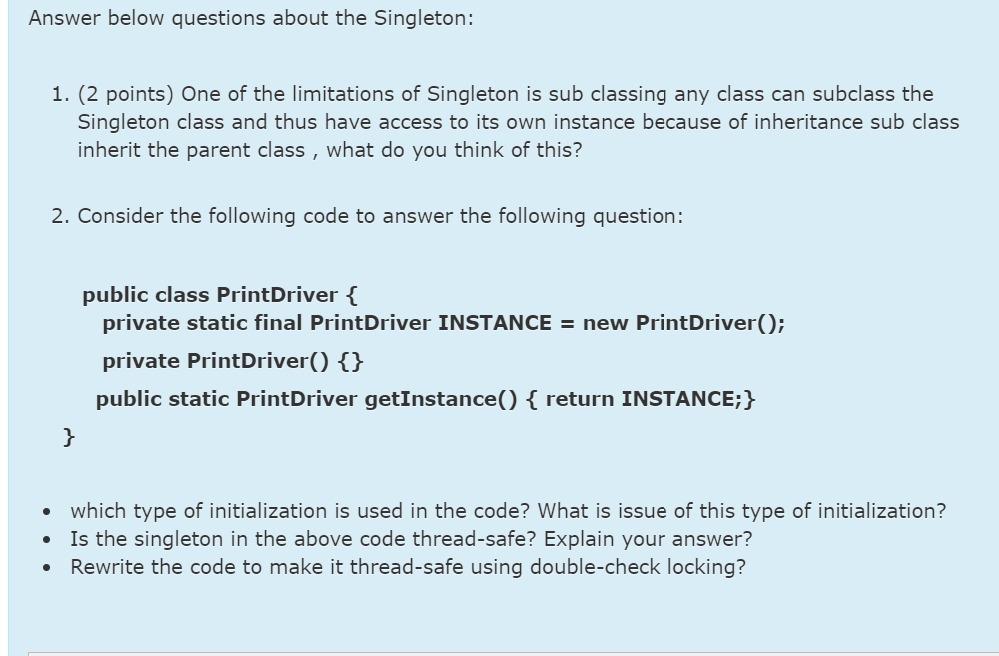 Solved Answer below questions about the Singleton:( 2 | Chegg.com