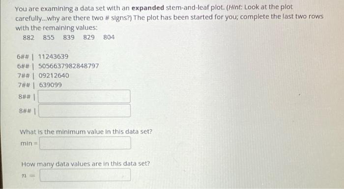 Solved You are examining a data set with an expanded | Chegg.com