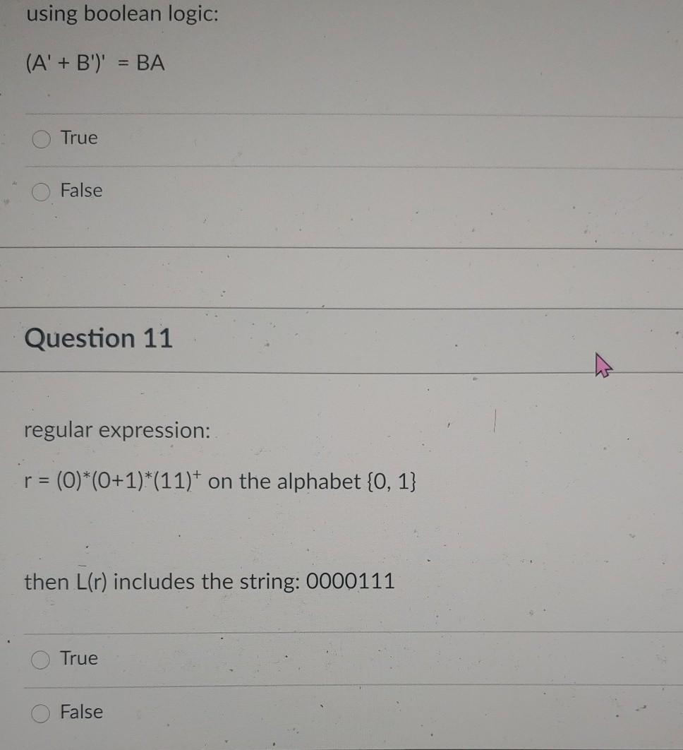 Solved using boolean logic: ((A' + A))' = 1 True False | Chegg.com