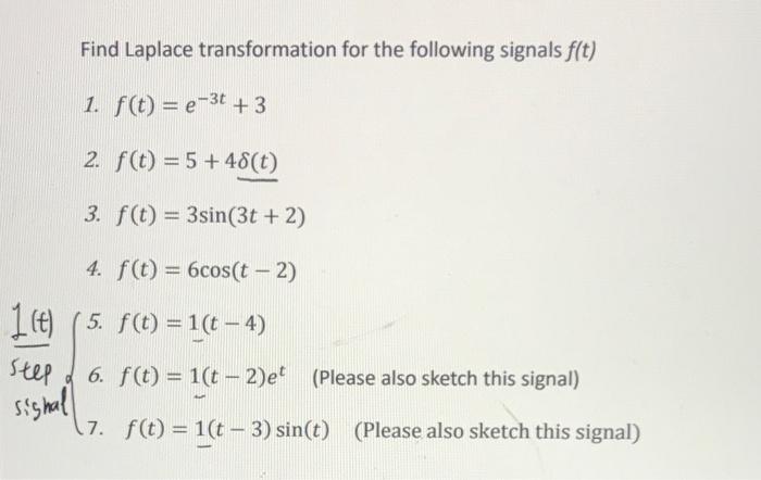 Solved Find Laplace transformation for the following signals | Chegg.com