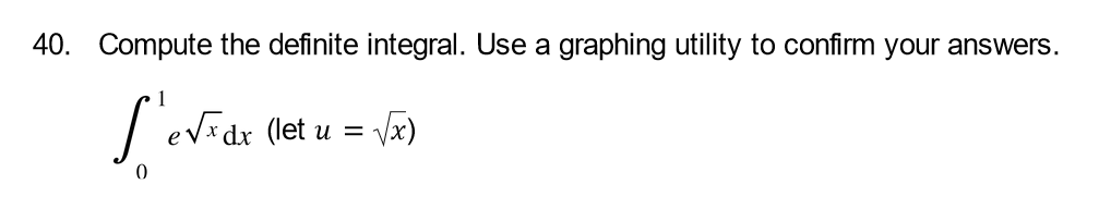 Solved Compute the definite integral. Use a graphing utility | Chegg.com