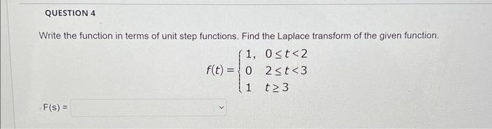Solved Write the function in terms of unit step functions. | Chegg.com