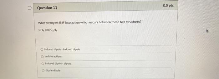 Solved 0.5 pts Question 9 What is the strongest IMF | Chegg.com