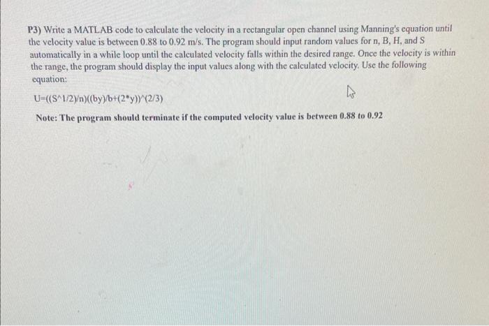 Solved P3 Write A Matlab Code To Calculate The Velocity In