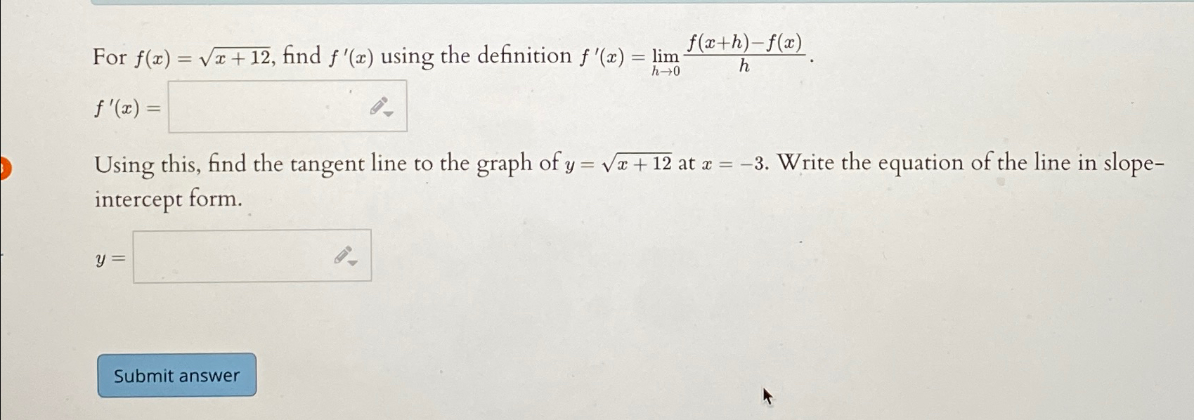 Solved For f(x)=x+122, ﻿find f'(x) ﻿using the definition | Chegg.com