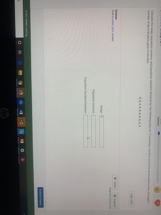 Solved Correct Calculate the range population variance, and | Chegg.com