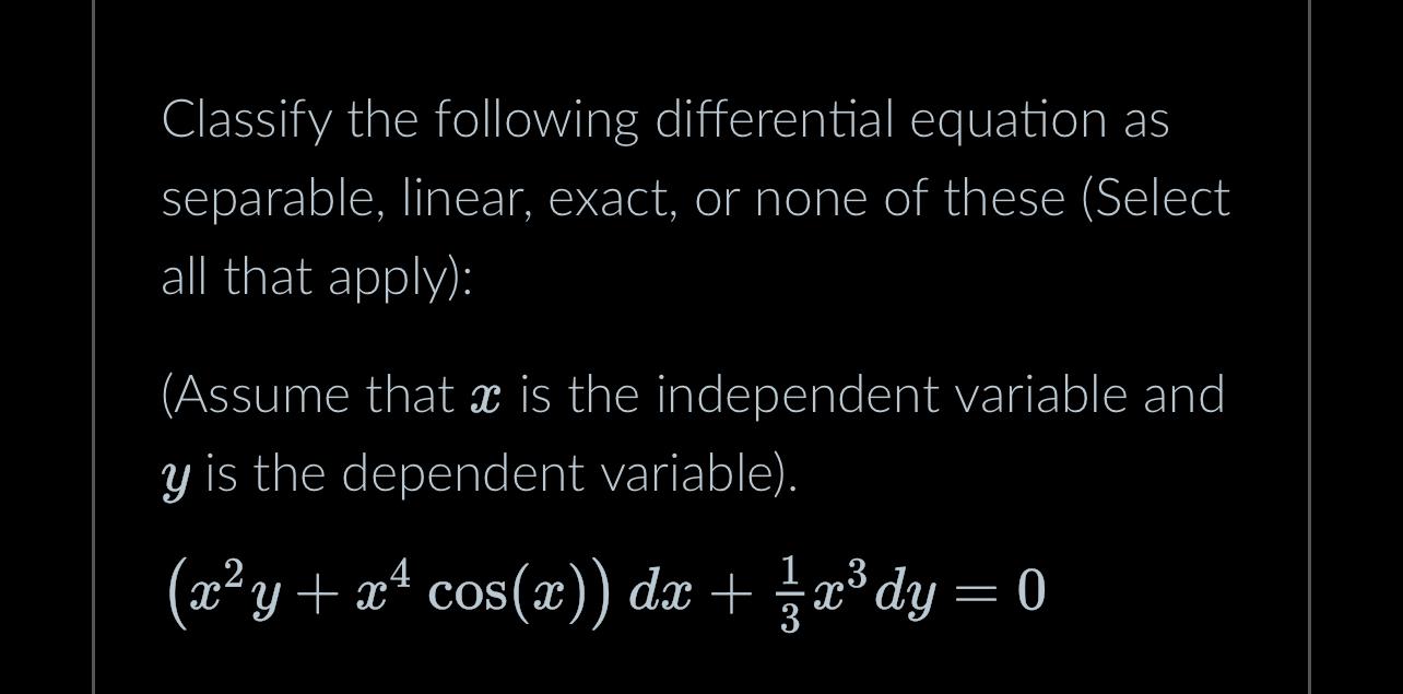 Solved Classify the following differential equation as | Chegg.com