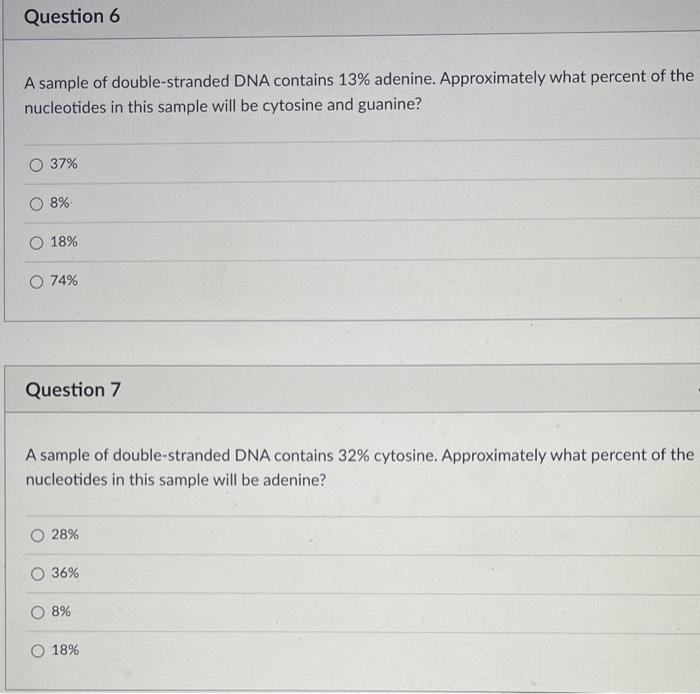 Solved A sample of double-stranded DNA contains 13% adenine. | Chegg.com