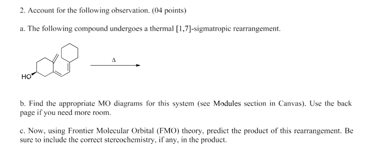 Solved Account for the following observation. (04 ﻿points)a. | Chegg.com