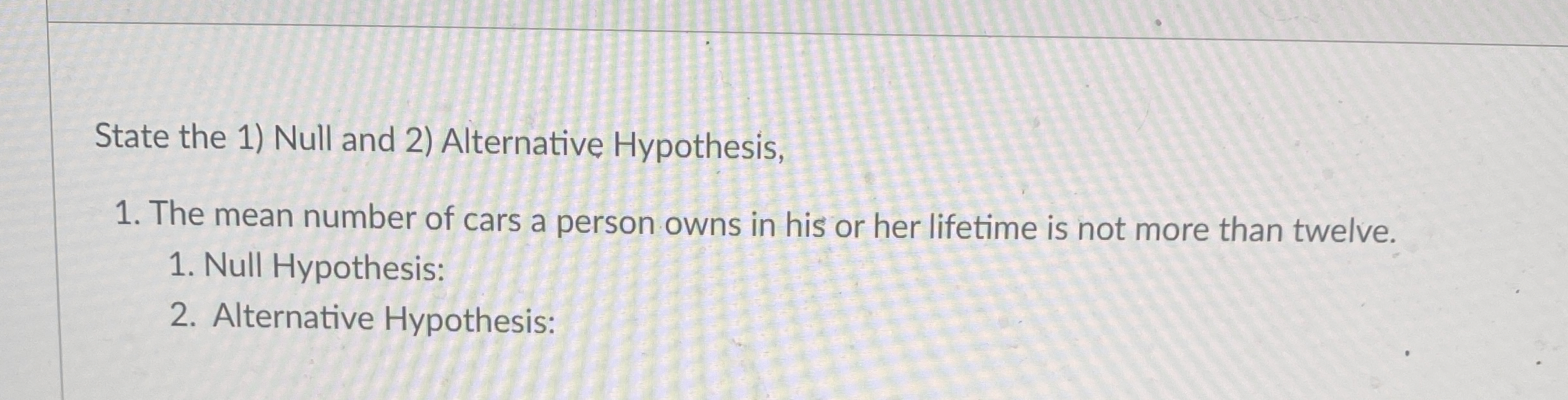 Solved State the 1) ﻿Null and 2) ﻿Alternative Hypothesis,The | Chegg.com