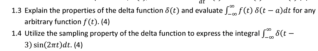 Solved 1.3 ﻿Explain the properties of the delta function | Chegg.com