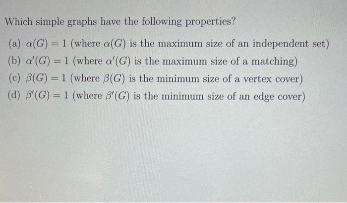 Solved Which simple graphs have the following properties? | Chegg.com