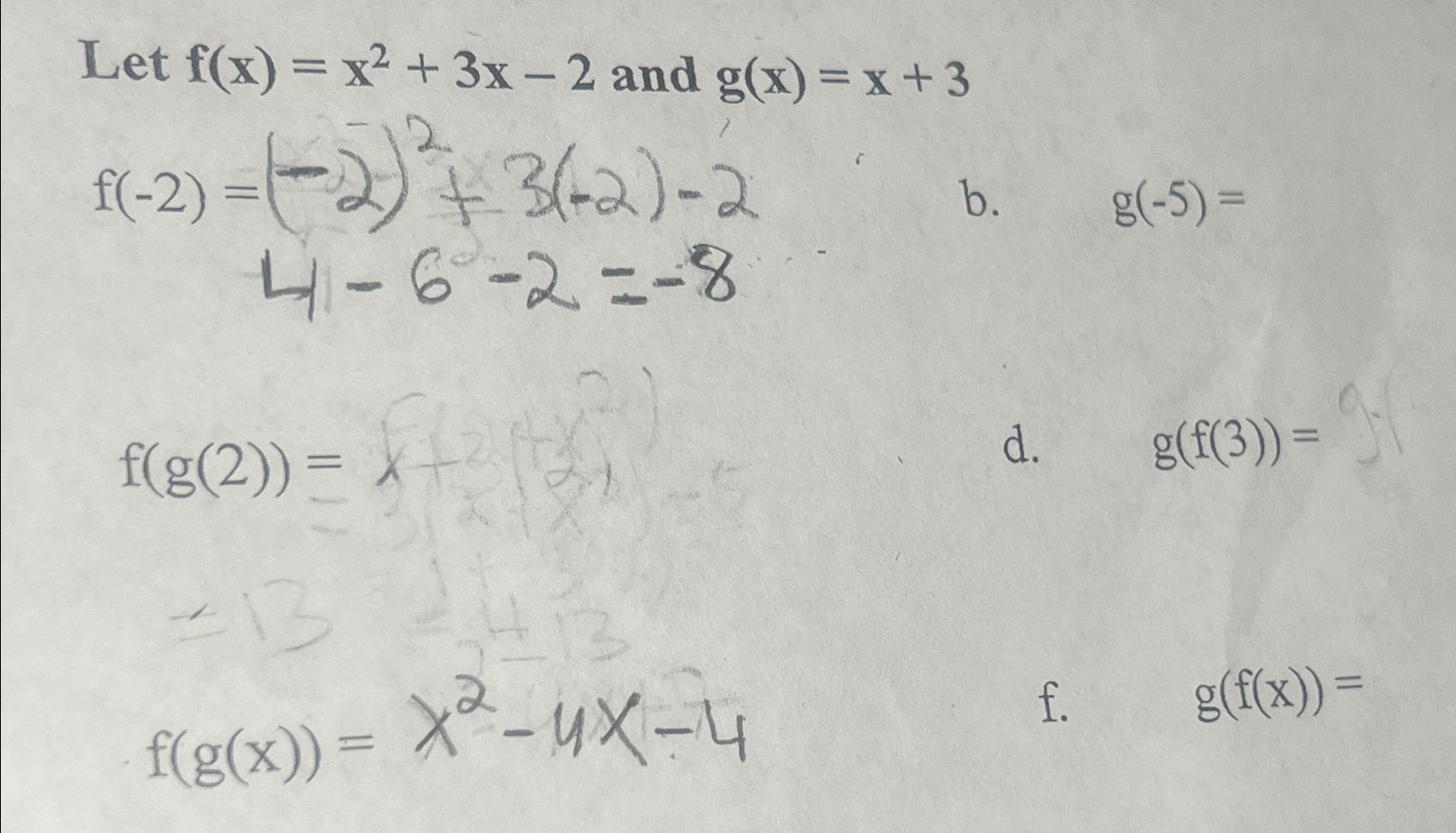 Solved Let f(x)=x2+3x-2 ﻿and | Chegg.com