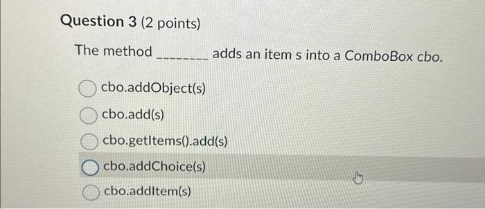 Solved The method adds an item s into a ComboBox cbo. | Chegg.com