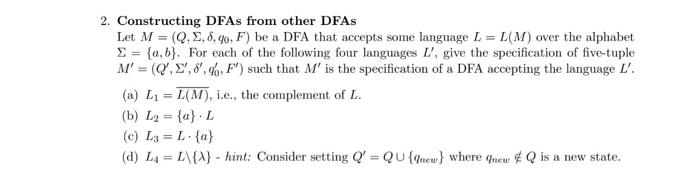 Solved 2. Constructing DFAs from other DFAs Let M = (0, 2, | Chegg.com