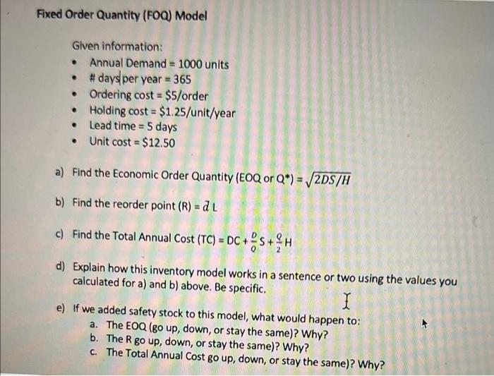 Solved Fixed Order Quantity (FOQ) Model Glven information: - | Chegg.com