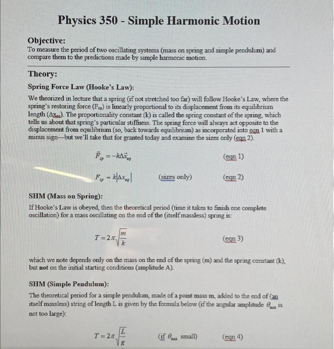 Physics 350 - Simple Harmonic Motion Objective: To | Chegg.com