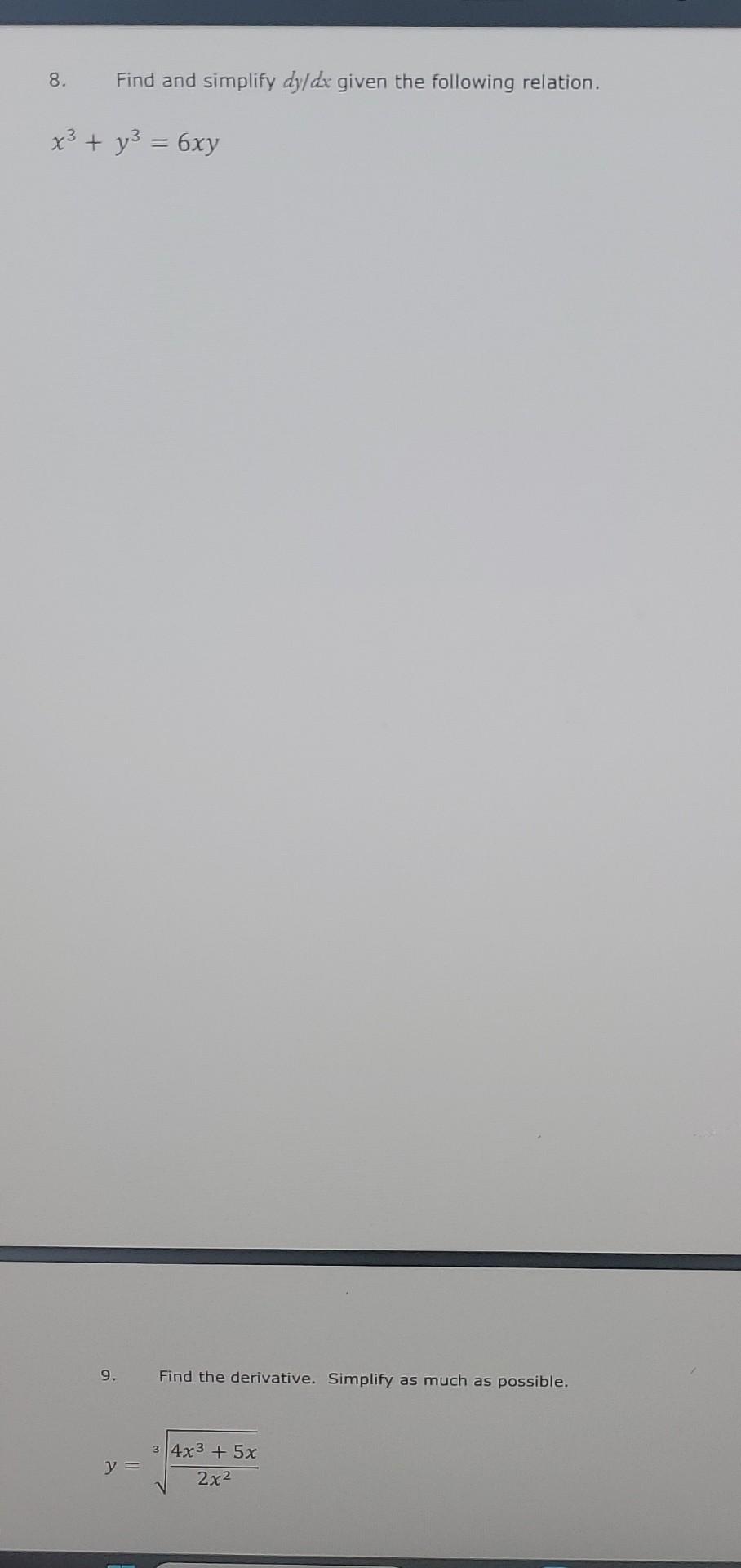 Solved 8. Find and simplify dy/dx given the following | Chegg.com