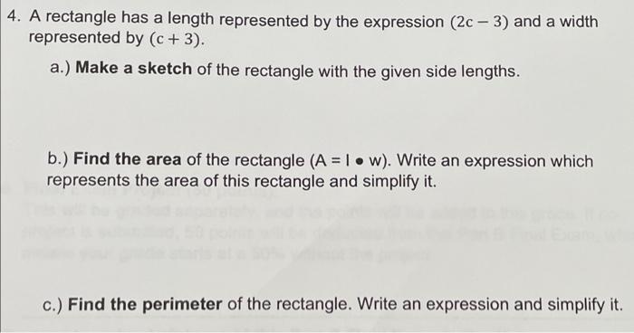 Solved 4. A rectangle has a length represented by the | Chegg.com