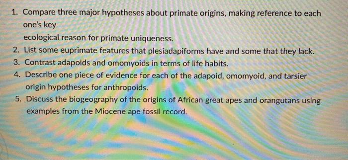 Solved 1. Compare three major hypotheses about primate | Chegg.com