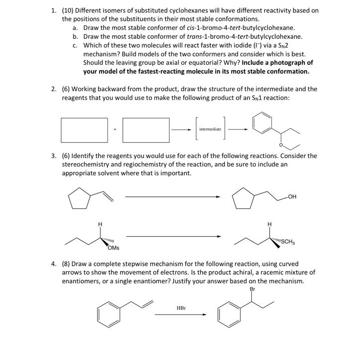 Solved 1. (10) Different isomers of substituted cyclohexanes | Chegg.com