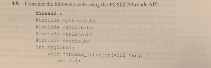 Solved 4 9 Consider The Following Code Using The Posix