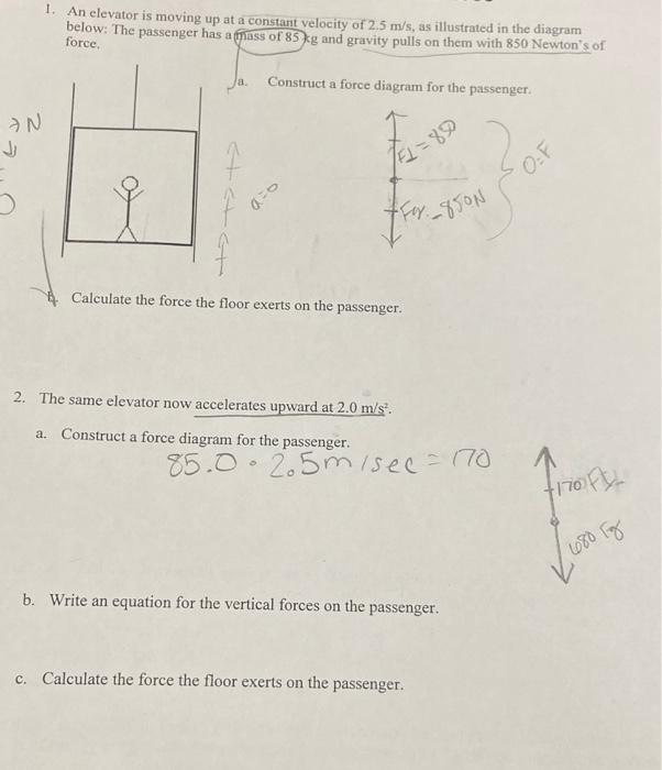 Solved 1. An elevator is moving up at a constant velocity of | Chegg.com