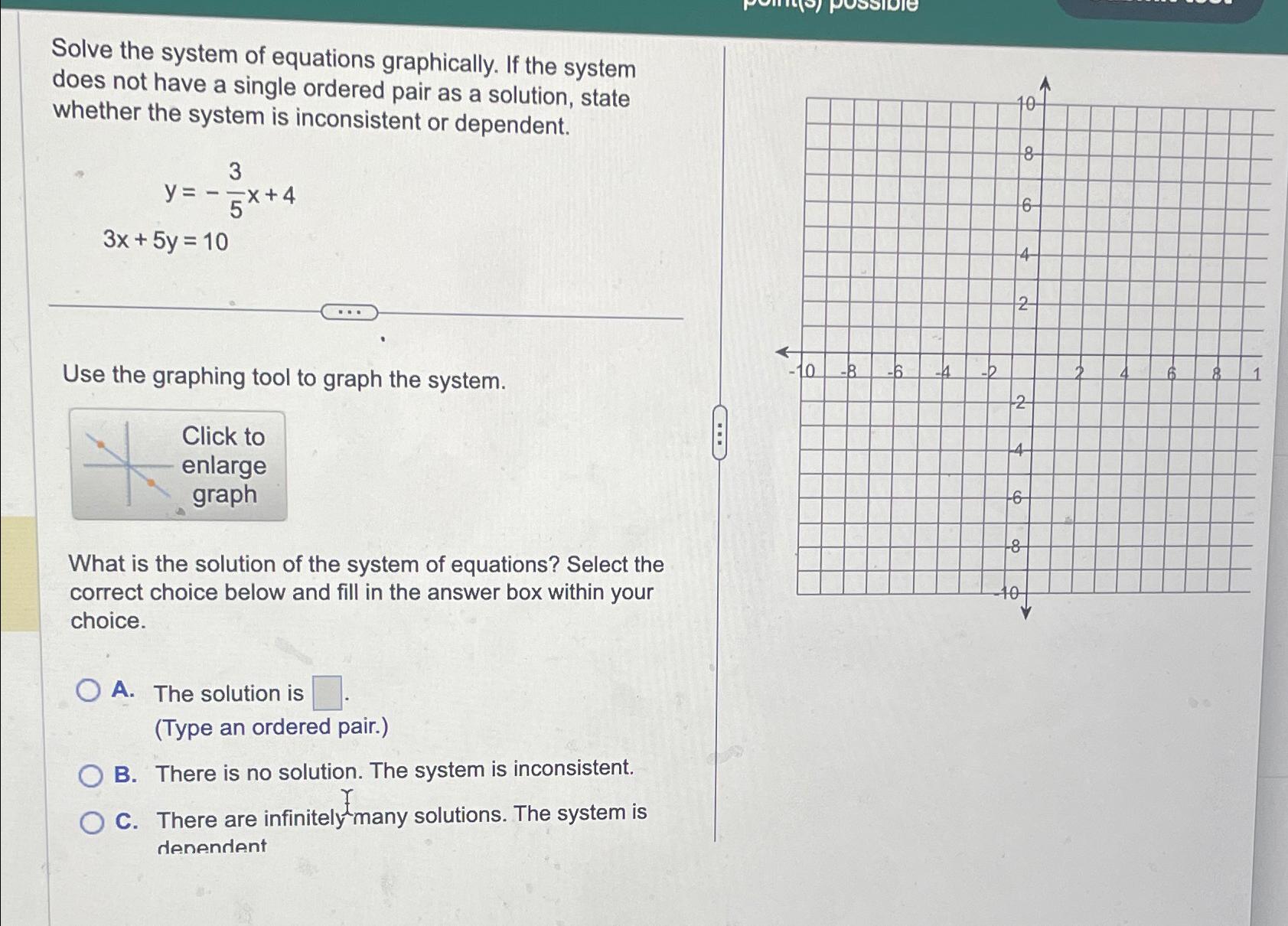Solved Solve the system of equations graphically. If the | Chegg.com