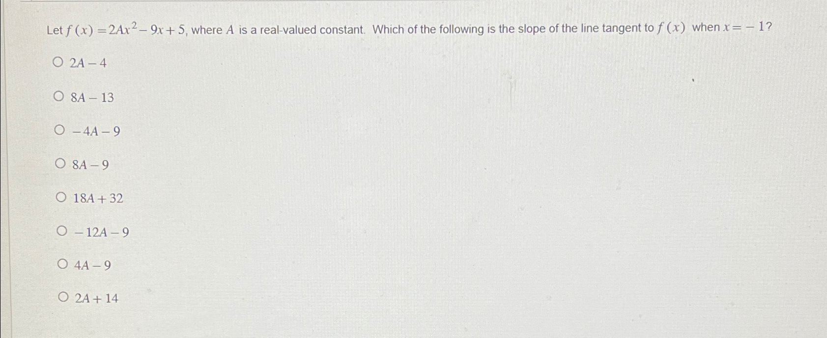 Solved Let f(x)=2Ax2-9x+5, ﻿where A ﻿is a real-valued | Chegg.com