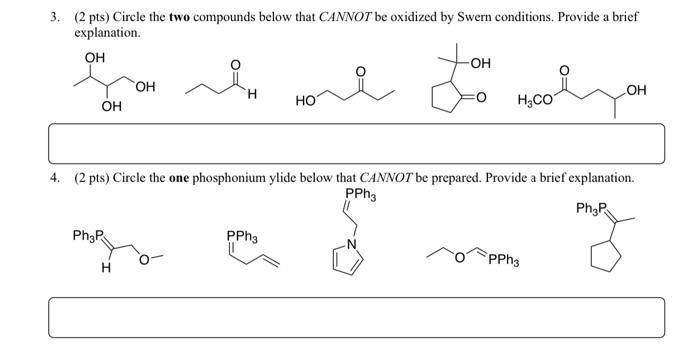 Solved Which TWO compounds below CANNOT be oxidized by Swern | Chegg.com