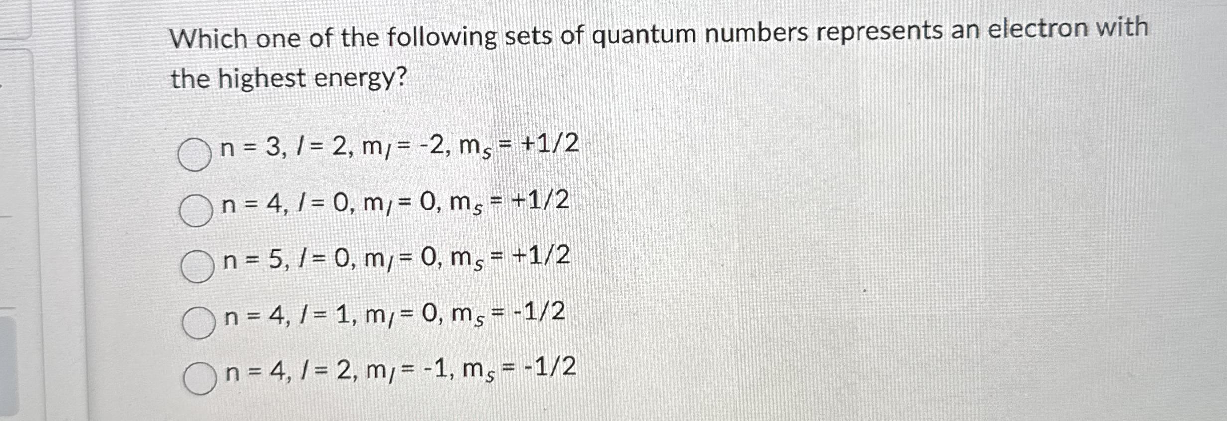 Solved Which one of the following sets of quantum numbers | Chegg.com