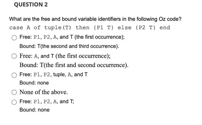 Solved QUESTION 2 What are the free and bound variable | Chegg.com