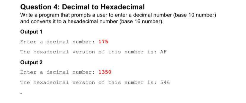 Solved In JAVAQuestion 4: Decimal to HexadecimalWrite a | Chegg.com