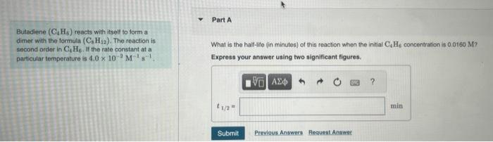 Solved Butadiene (C4H3) reacts withitself to form a dimer | Chegg.com