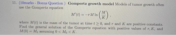 Solved 11. (10marks - Bonus Question) Gompertz growth model | Chegg.com