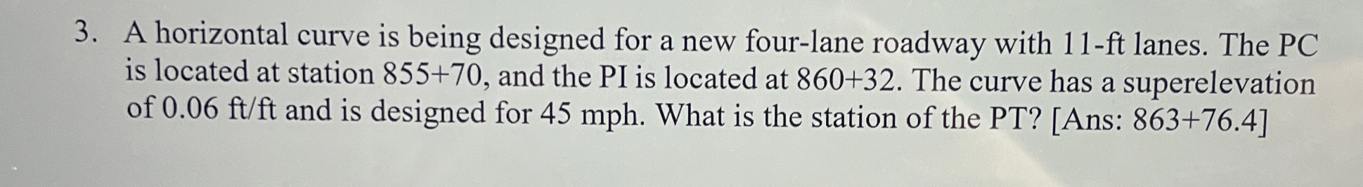Solved A horizontal curve is being designed for a new | Chegg.com