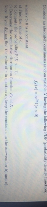 Solved Consider an absolutely continuous random variable X | Chegg.com