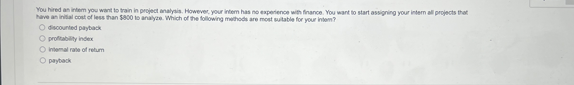 Solved You hired an intern you want to train in project | Chegg.com