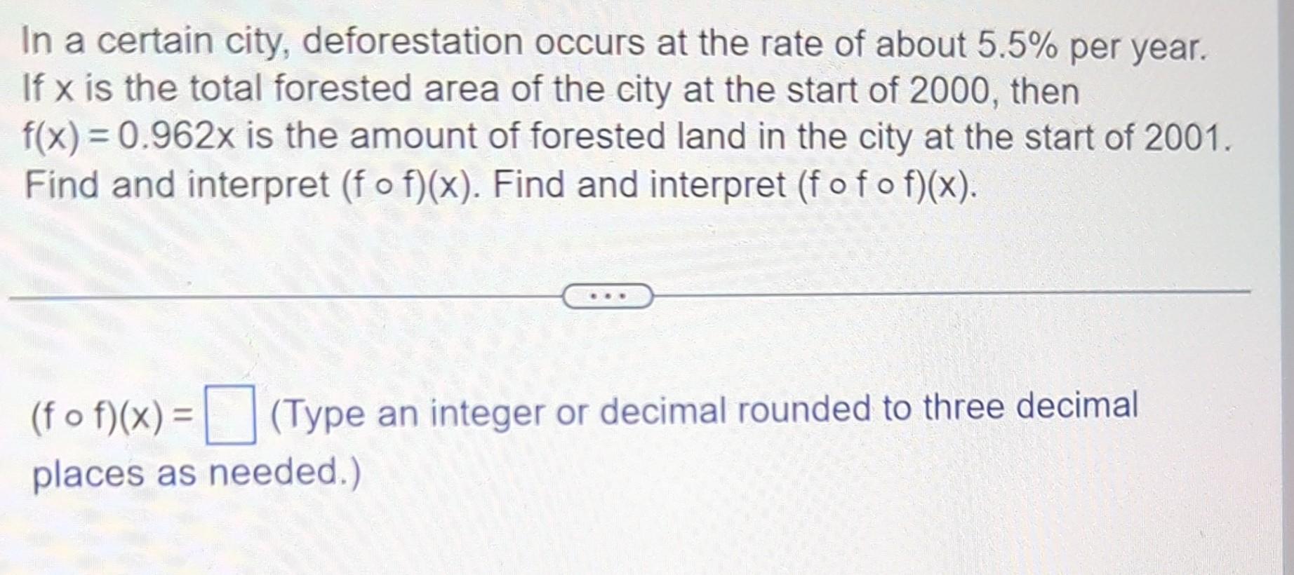 Solved In a certain city, deforestation occurs at the rate | Chegg.com