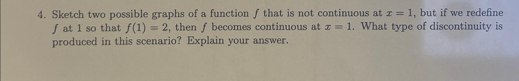 Solved Sketch two possible graphs of a function f ﻿that is | Chegg.com