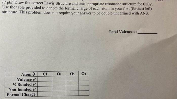 Solved (7 pts) Draw the correct Lewis Structure and one | Chegg.com