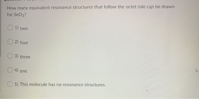 Solved How many equivalent resonance structures that follow | Chegg.com