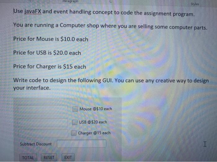 Solved Paragraph Styles Use javaFX and event handling | Chegg.com