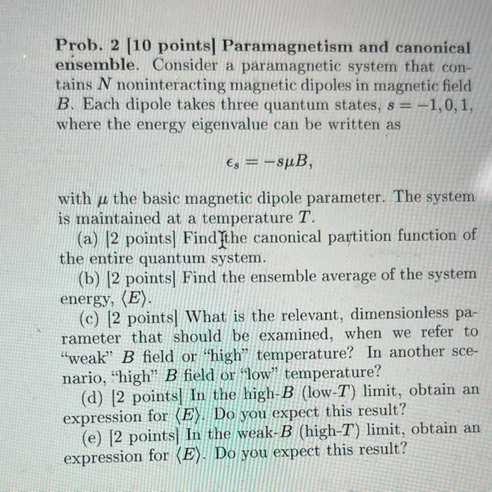 Solved Prob. 2 [10 points] Paramagnetism and canonical | Chegg.com
