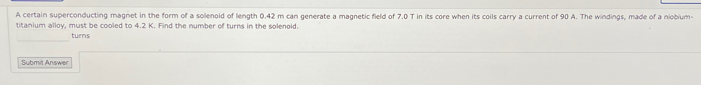 Solved titanium alloy, must be cooled to 4.2K. ﻿Find the | Chegg.com